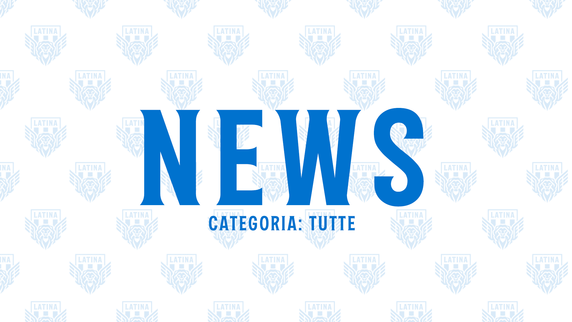 Tutte le Notizie del Latina Calcio 1932 - Official Site - Ultimi Aggiornamenti
